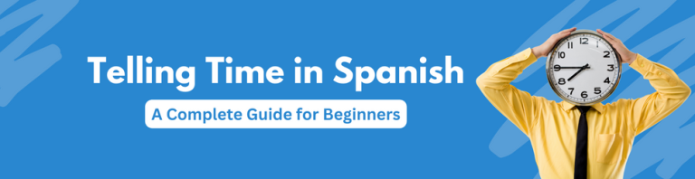 Time in Spanish: How to Ask and Tell the Time in Spanish - Cooljugator