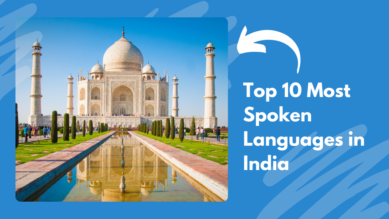 Top 10 Most Spoken Languages in India - Cooljugator