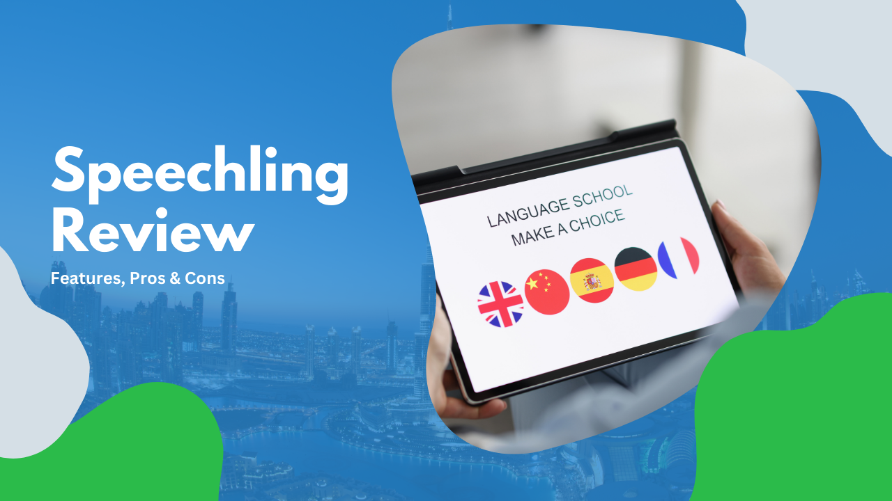 A Comprehensive Speechling Review: Unlocking Language Fluency ...